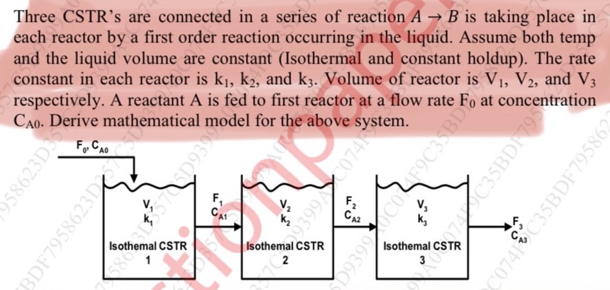 Three CSTR's are connected in a series of | StudyX