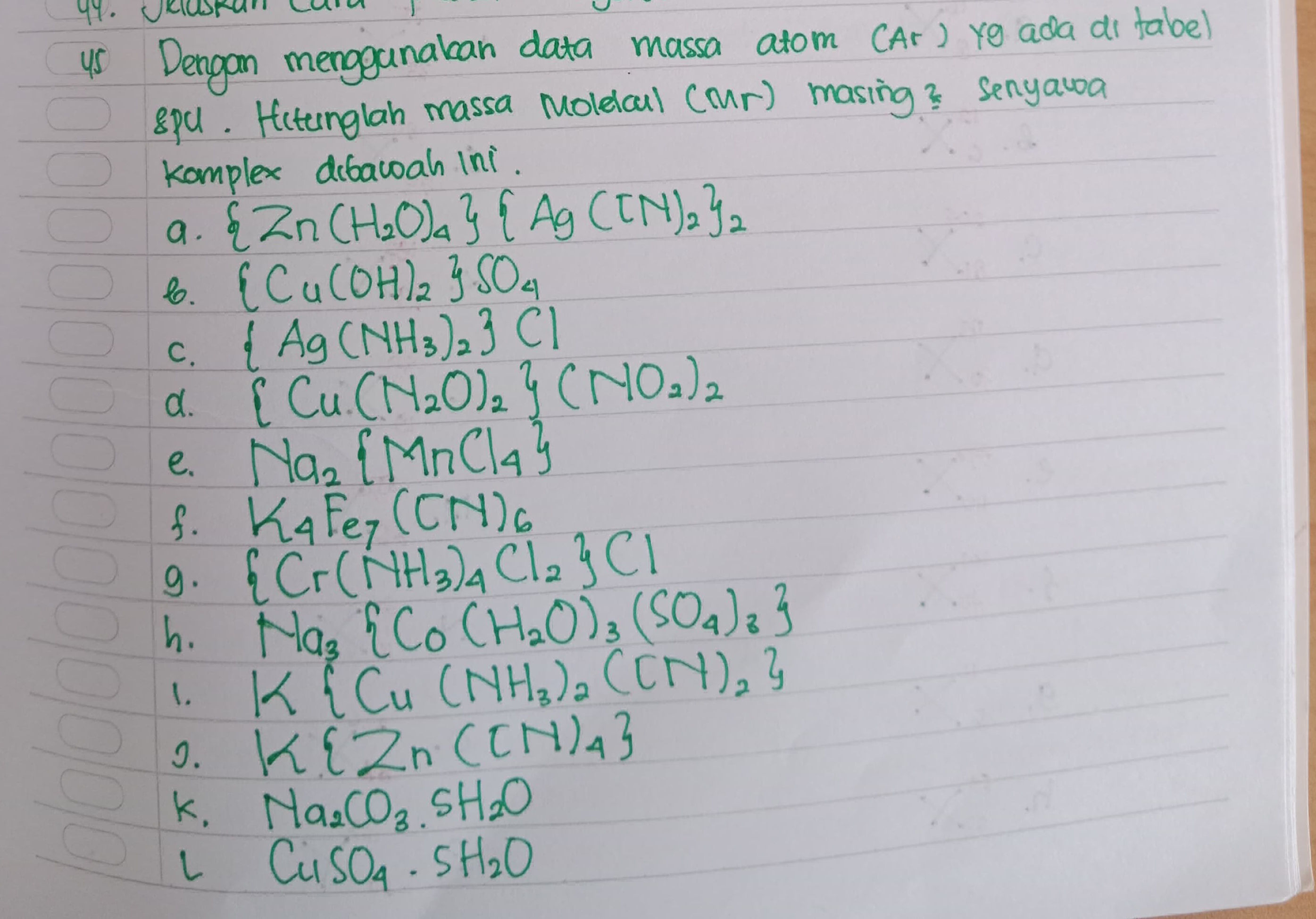 Dengan menggunakan data massa atom (Ar) yg | StudyX