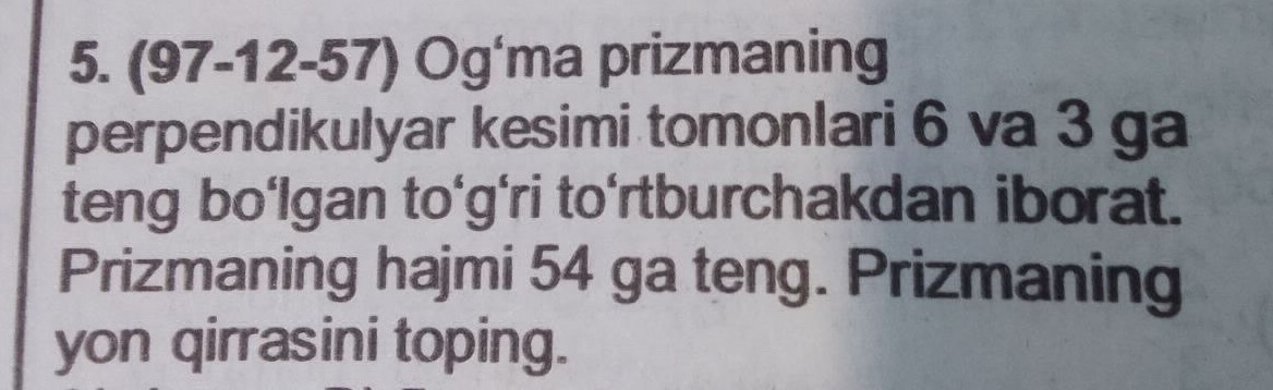 5. (97-12-57) Og'ma prizmaning | StudyX