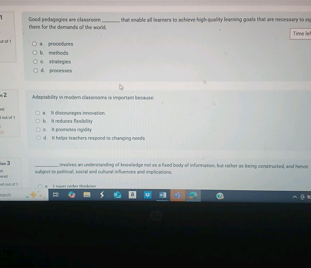 Good pedagogies are classroom ______ that | StudyX