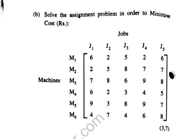(b) Solve the assignment problem in order to | StudyX