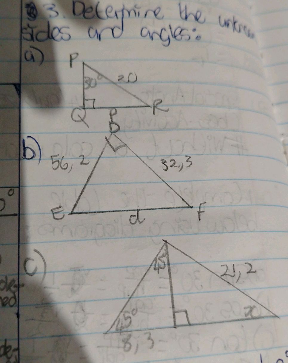 3. Determine the unknown sides and angles. | StudyX