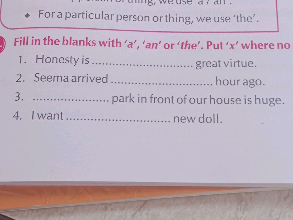 Fill in the blanks with 'a', 'an' or 'the'. | StudyX