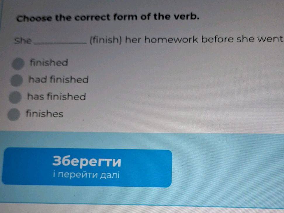 Choose the correct form of the verb. She | StudyX