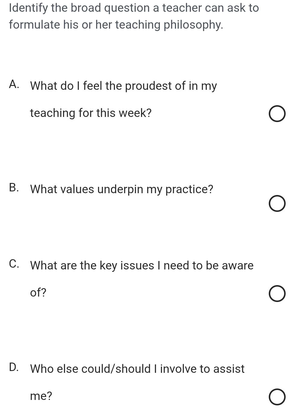 Identify the broad question a teacher can | StudyX