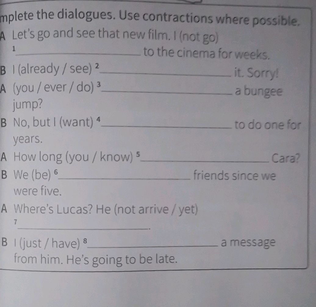 Complete the dialogues. Use contractions | StudyX