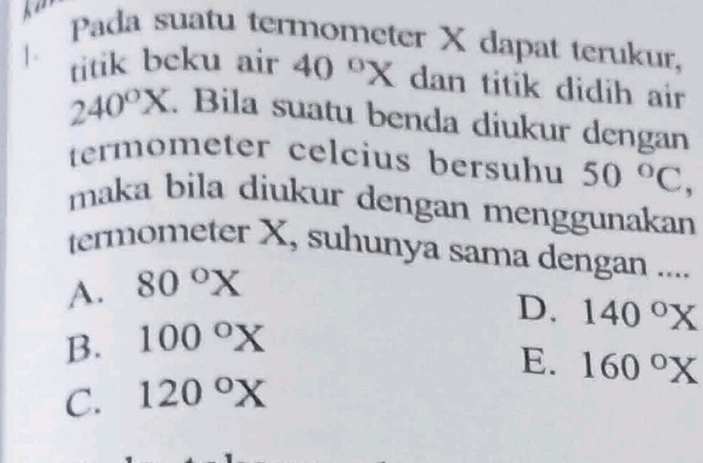 Pada suatu termometer X dapat terukur, titik | StudyX