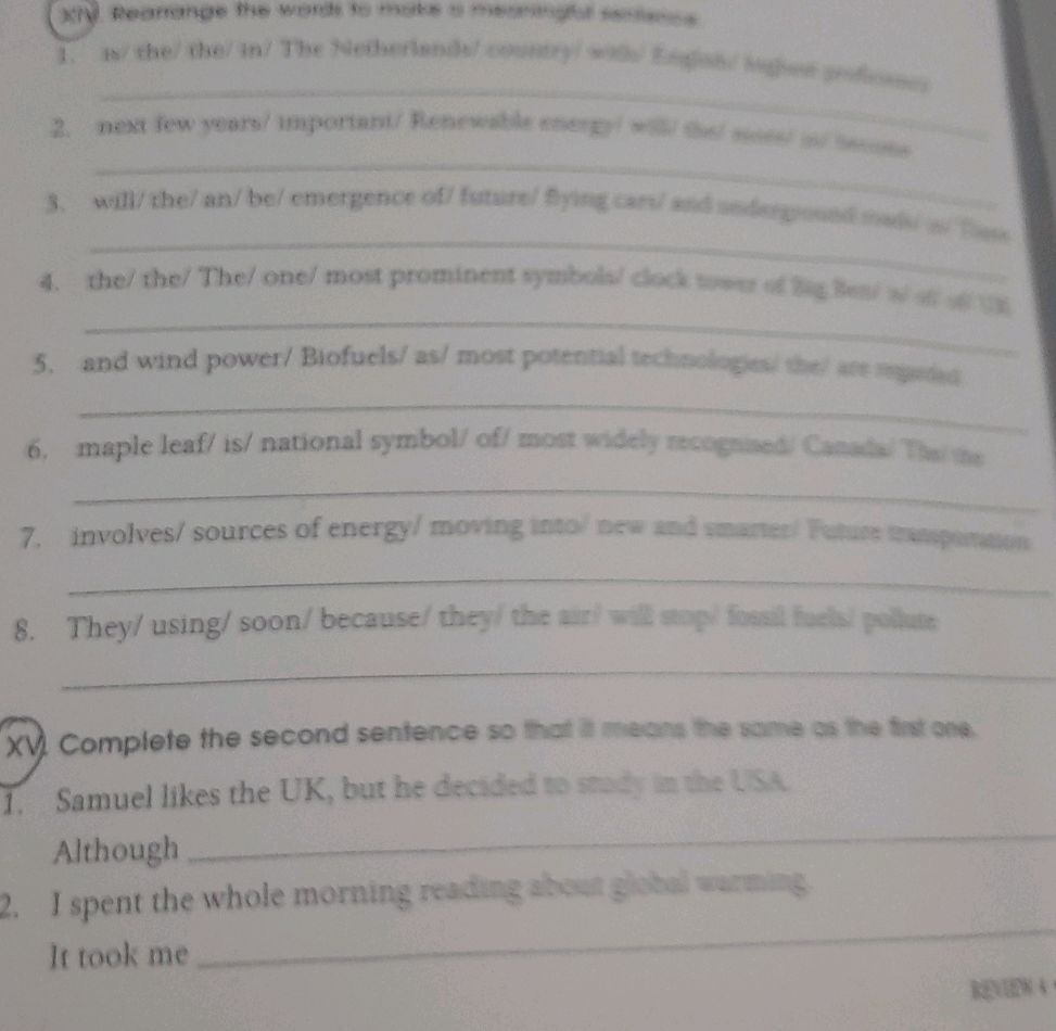 XV Rearrange the words to make a meaningful | StudyX