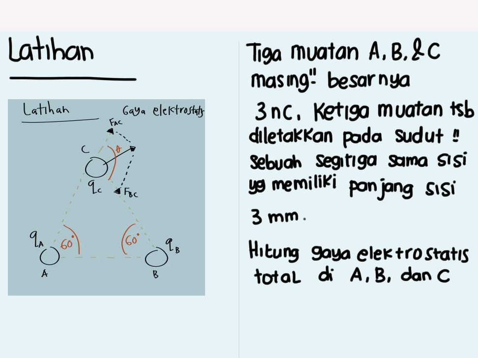 Tiga muatan A, B, C masing-masing besarnya | StudyX