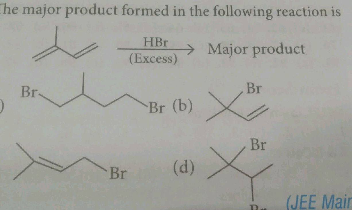 The major product formed in the following | StudyX