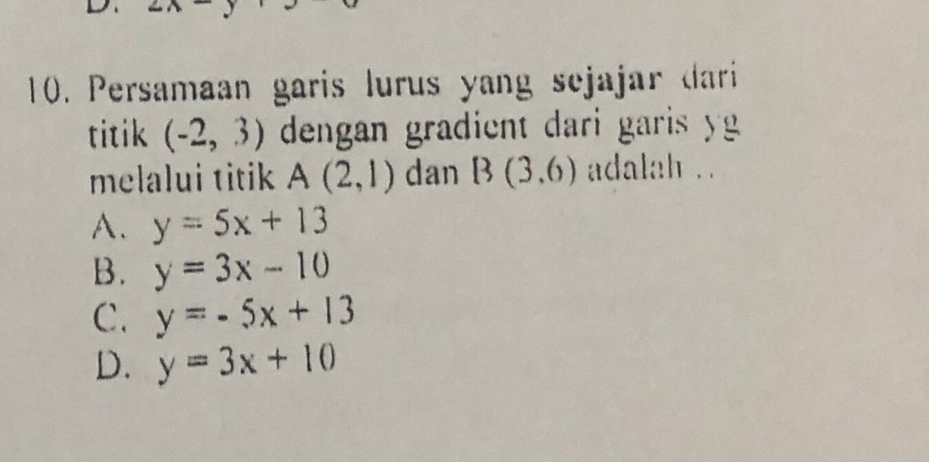 10. Persamaan garis lurus yang sejajar dari | StudyX