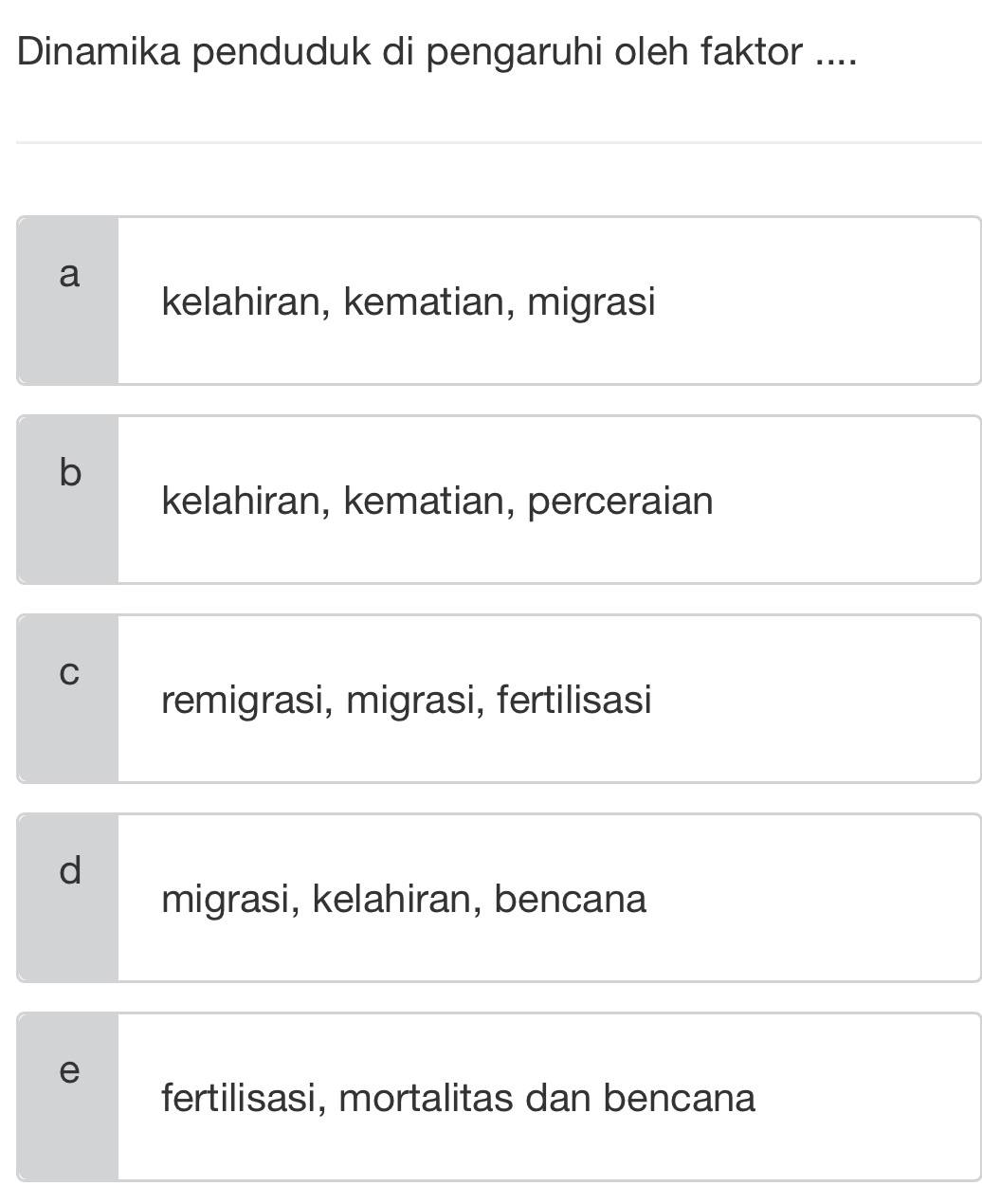 Dinamika penduduk di pengaruhi oleh faktor | StudyX