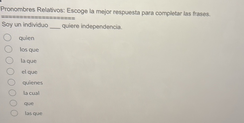 Pronombres Relativos: Escoge la mejor | StudyX