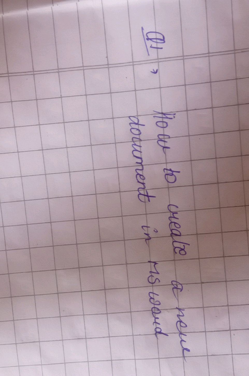 Q1 -> How to create a new document in MS word | StudyX