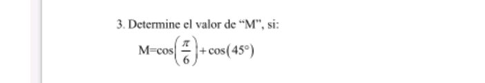 3. Determine el valor de "M", si: $M = cos( | StudyX