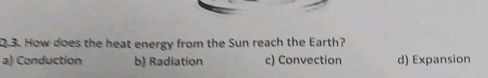 Q.3. How does the heat energy from the Sun | StudyX