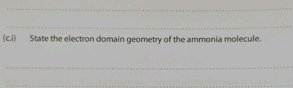 (c.i) State the electron domain geometry of | StudyX