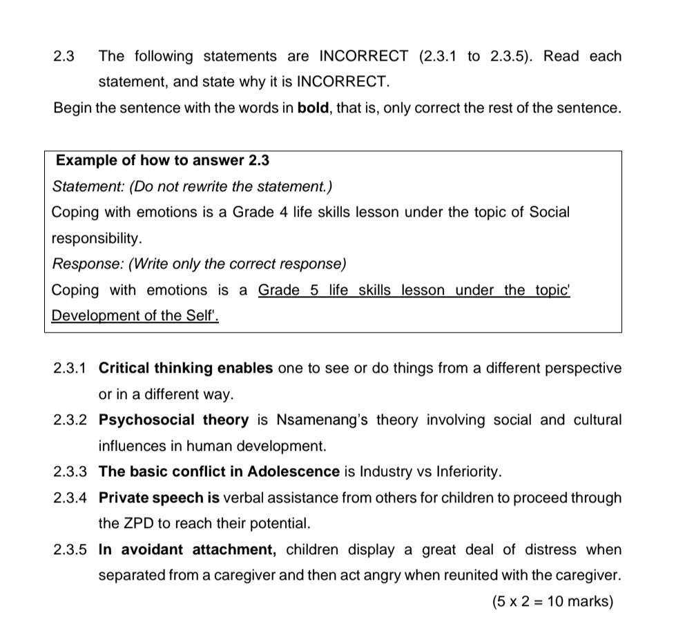 2.3 The following statements are INCORRECT | StudyX