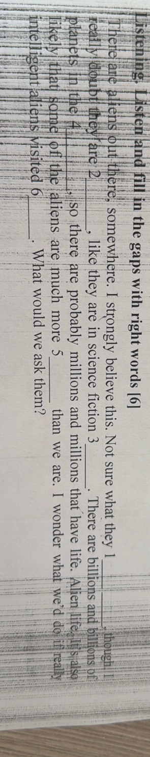 Listening. Listen and fill in the gaps with | StudyX