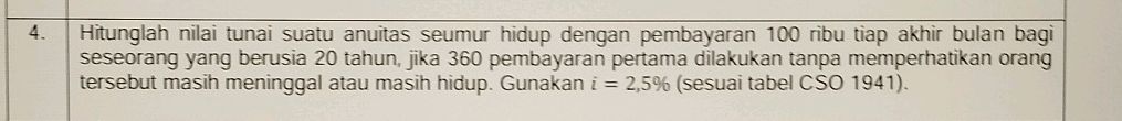4. Hitunglah nilai tunai suatu anuitas | StudyX