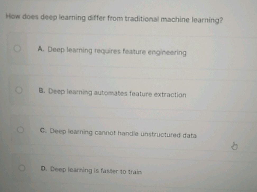 How does deep learning differ from | StudyX