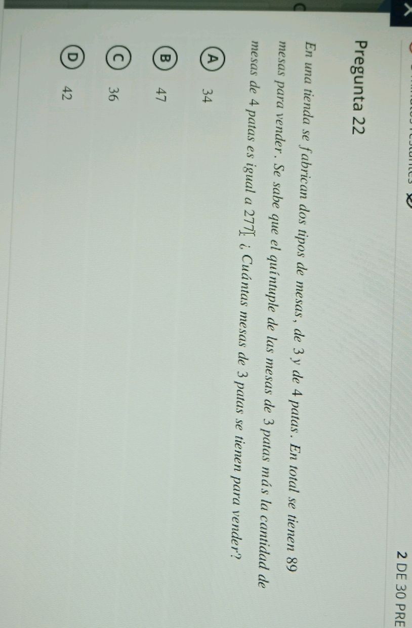 Pregunta 22 En una tienda se fabrican dos | StudyX