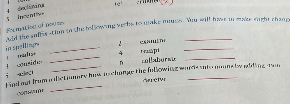 Formation of nouns Add the suffix -tion to | StudyX