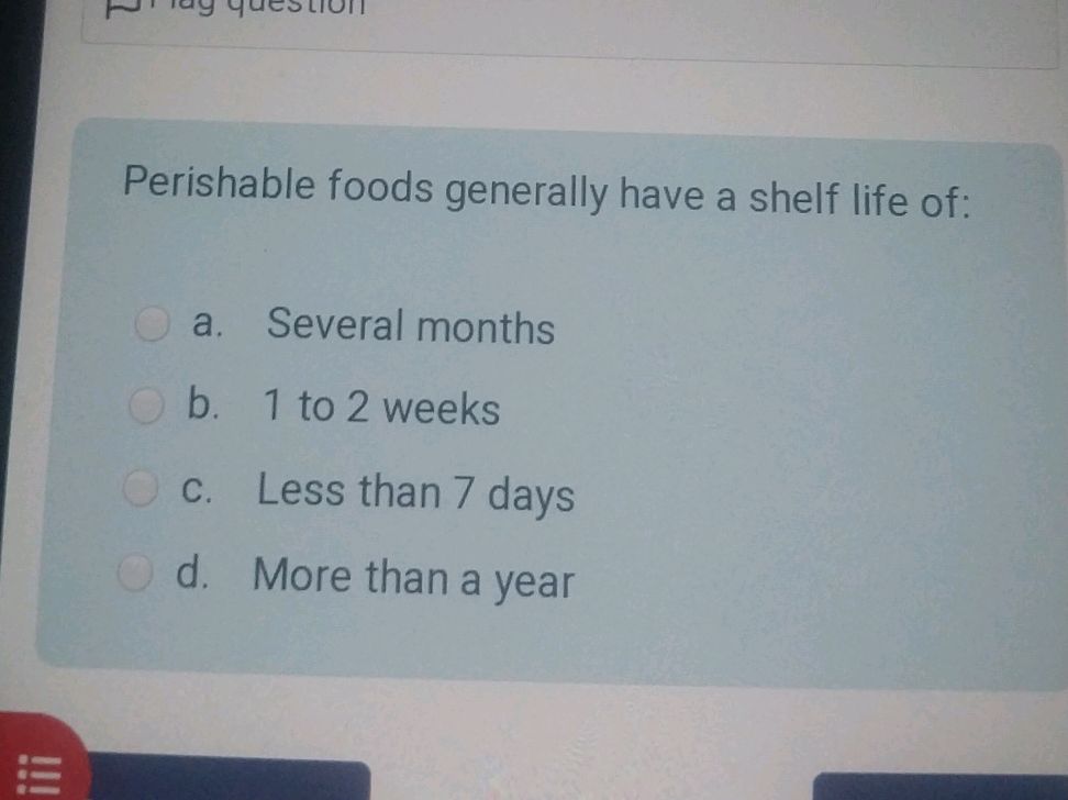 Perishable foods generally have a shelf life | StudyX