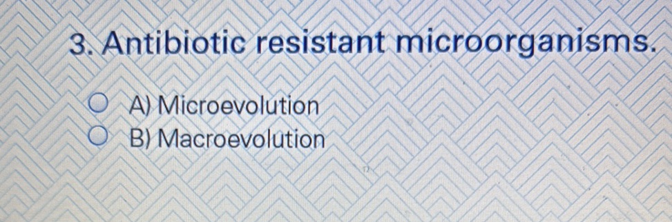 3. Antibiotic resistant microorganisms. A) | StudyX