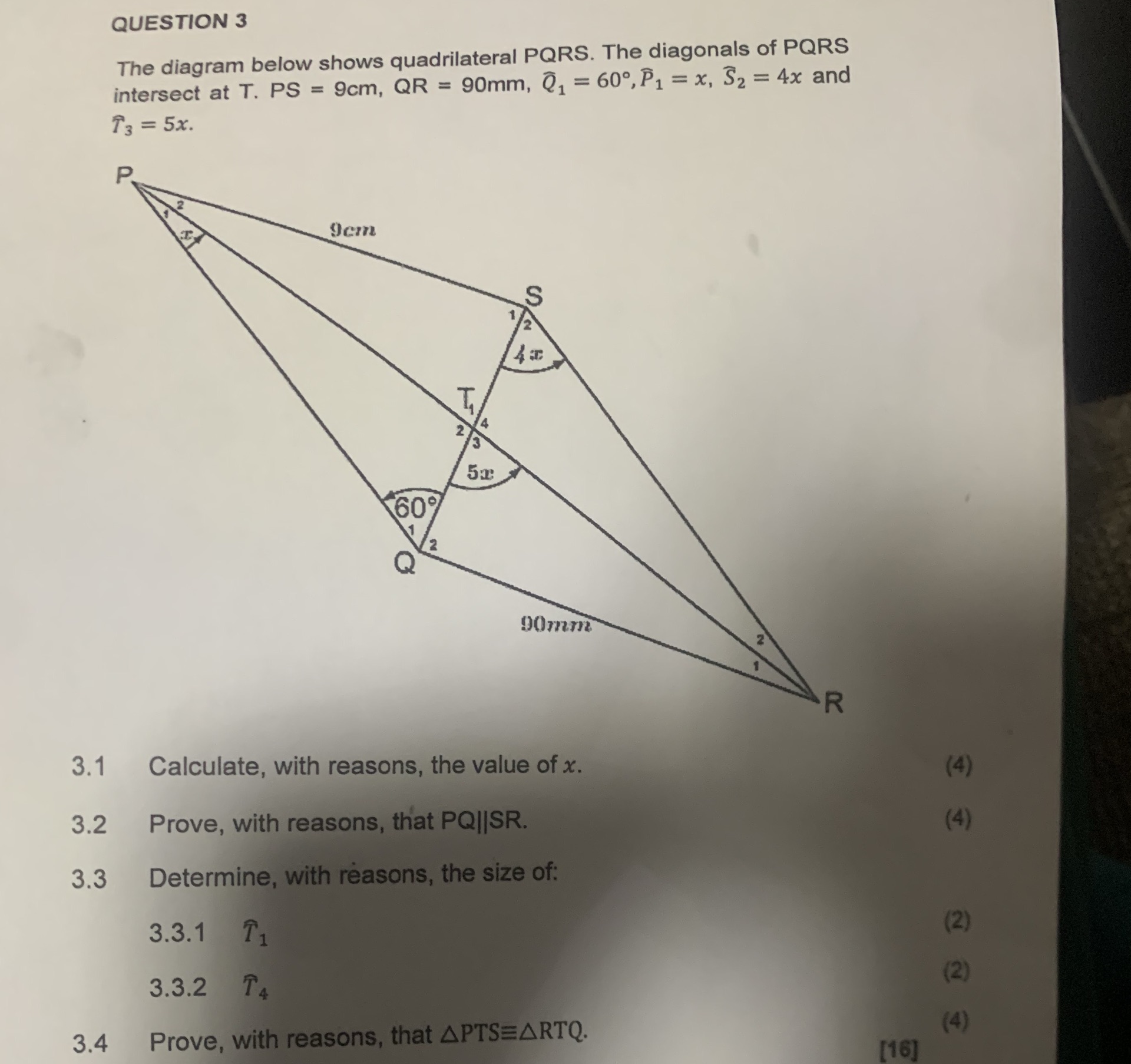 The diagram below shows quadrilateral PQRS. | StudyX