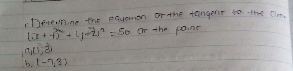 1. Determine the equation of the tangent to | StudyX
