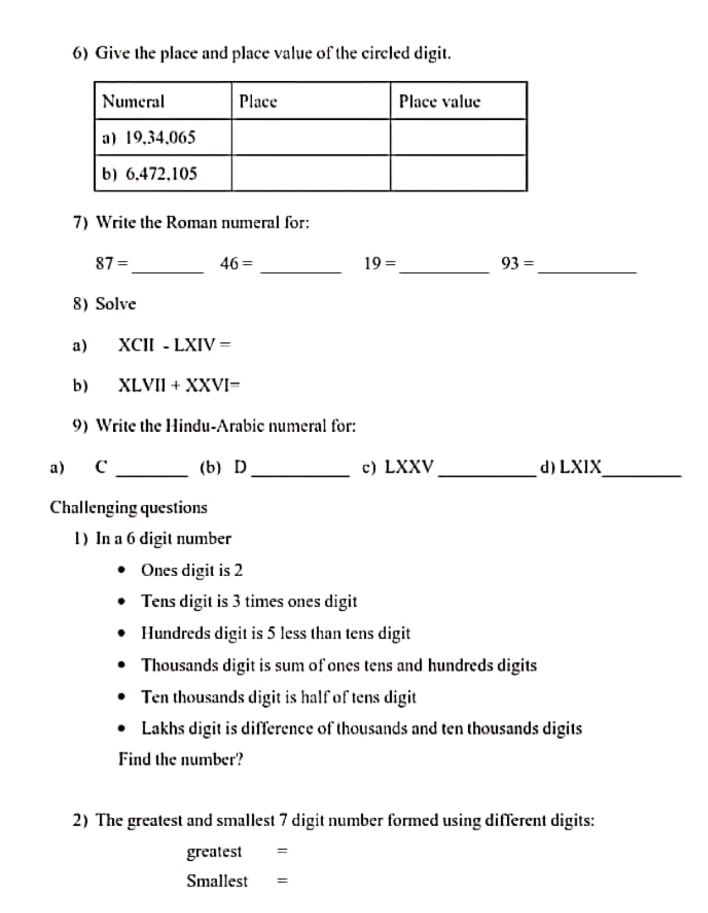 6) Give the place and place value of the | StudyX