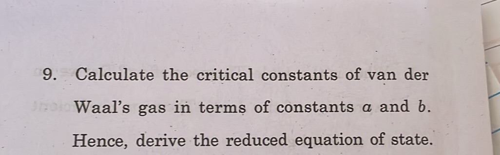 9. Calculate the critical constants of van | StudyX