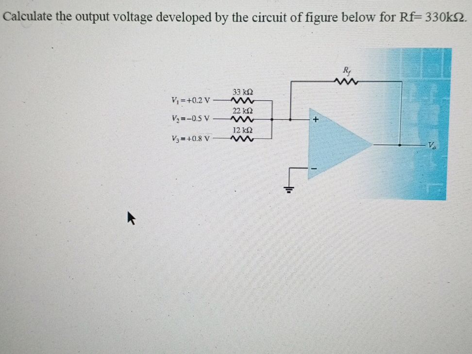 Calculate the output voltage developed by | StudyX