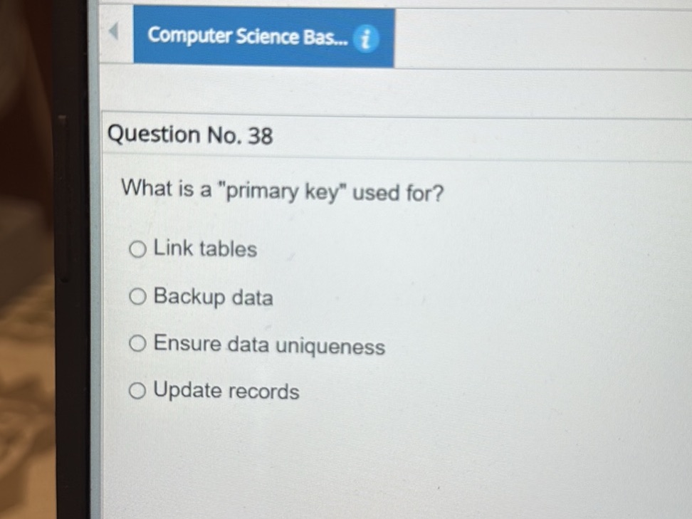 Question No. 38 What is a "primary key" | StudyX