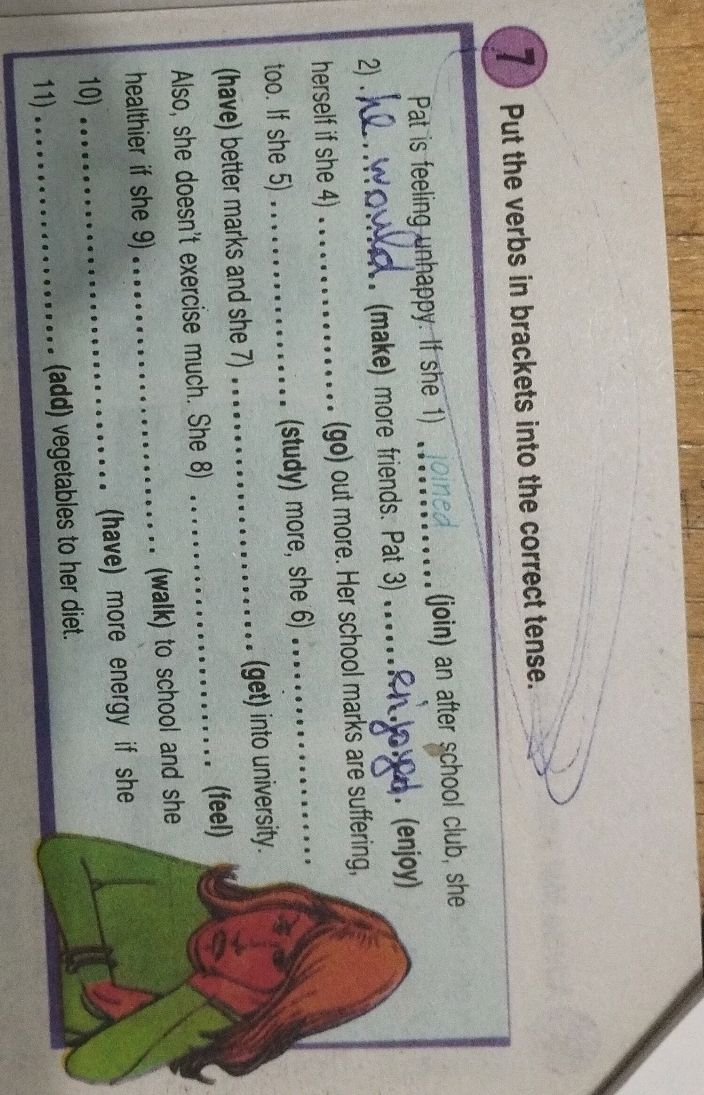 7 Put the verbs in brackets into the correct | StudyX