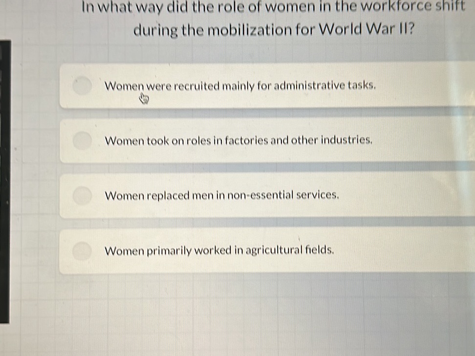 In what way did the role of women in the | StudyX
