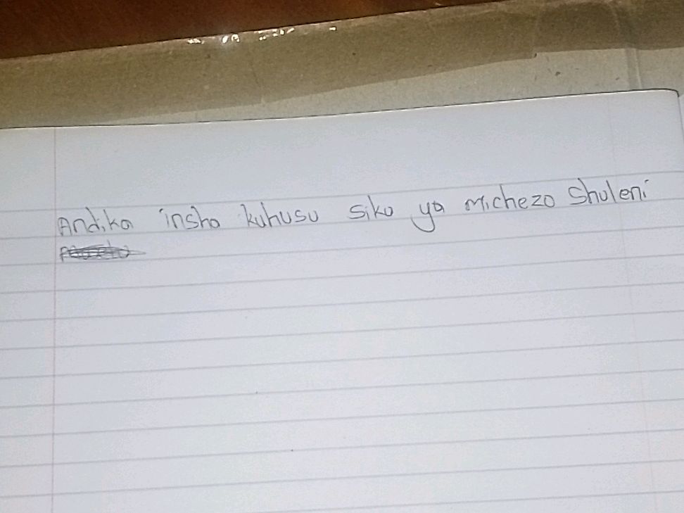 Andika insha kuhusu siku ya michezo shuleni. | StudyX