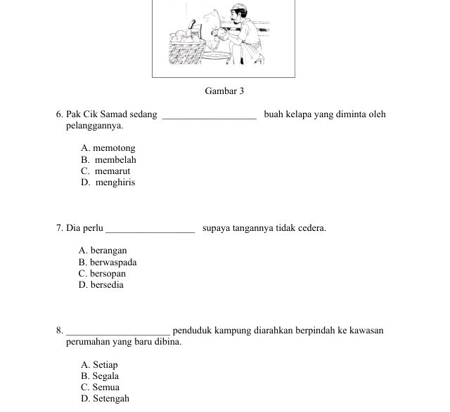 6. Pak Cik Samad sedang buah kelapa yang | StudyX