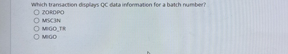 Which transaction displays QC data | StudyX