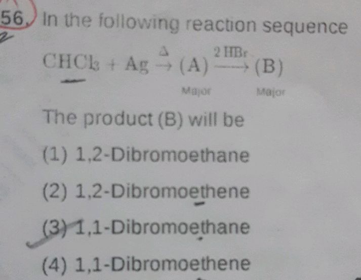In the following reaction sequence ${CHCl3 | StudyX