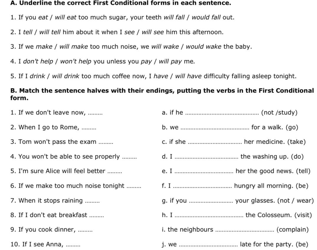 A. Underline the correct First Conditional | StudyX