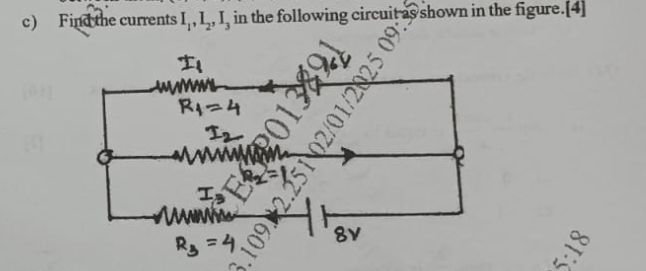 c) Find the currents $I_1$, $I_2$, $I_3$ in | StudyX