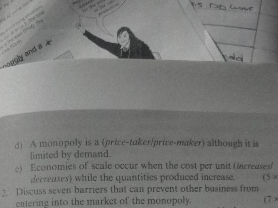 d) A monopoly is a (price-taker/price-maker) | StudyX
