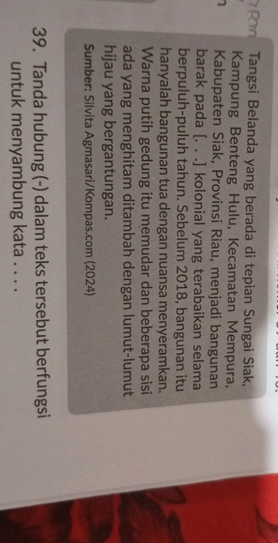 39. Tanda hubung (-) dalam teks tersebut | StudyX