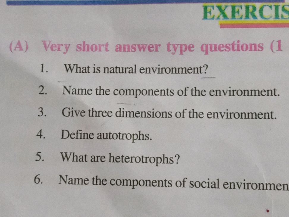 What is natural environment? 2. Name the | StudyX