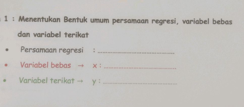 1: Menentukan Bentuk umum persamaan regresi, | StudyX