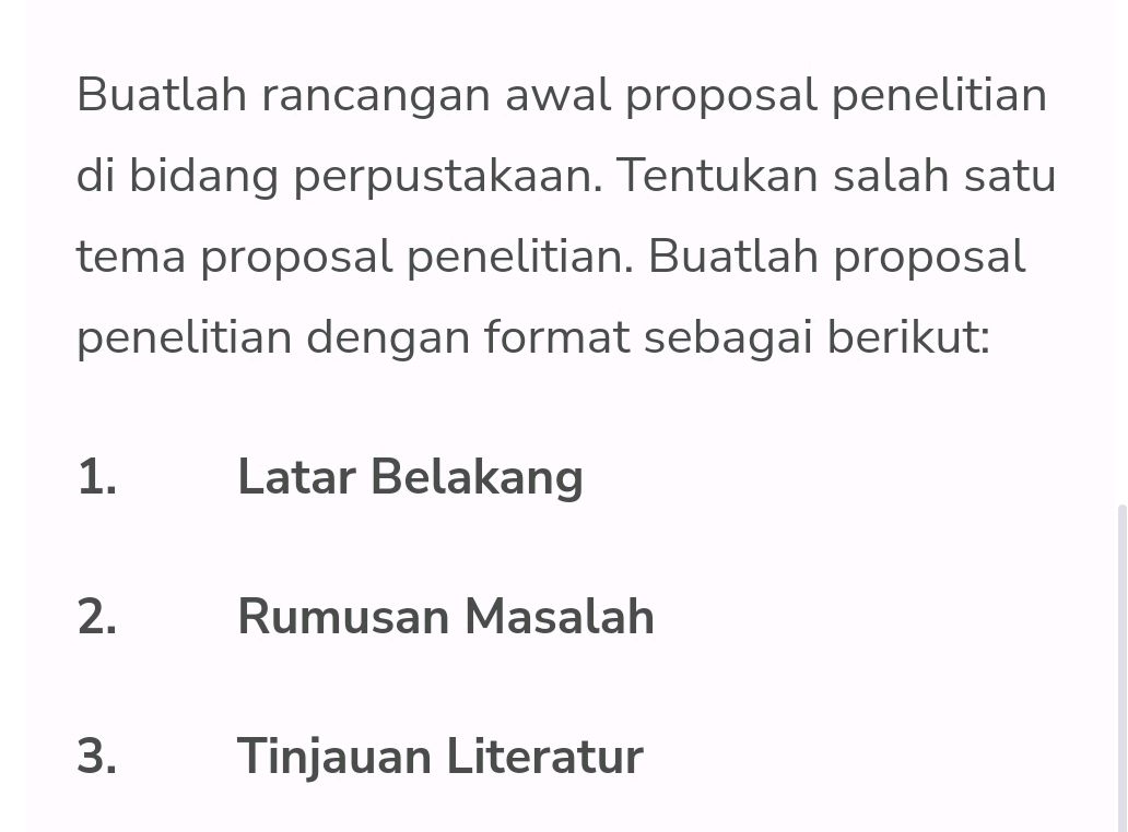 Buatlah rancangan awal proposal penelitian | StudyX