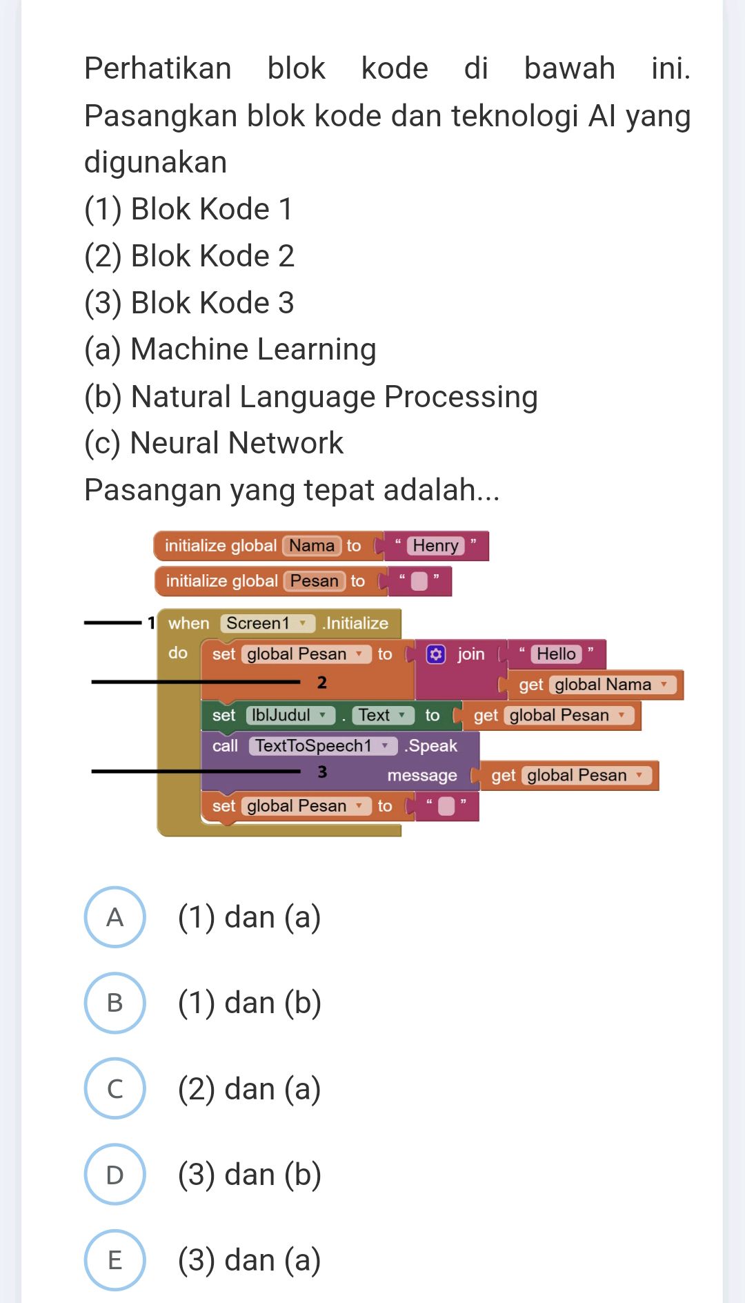Perhatikan blok kode di bawah ini. Pasangkan | StudyX