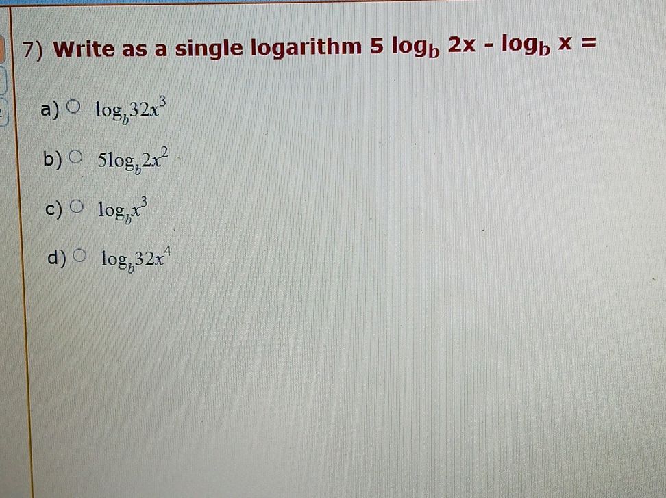 7) Write as a single logarithm $5 | StudyX